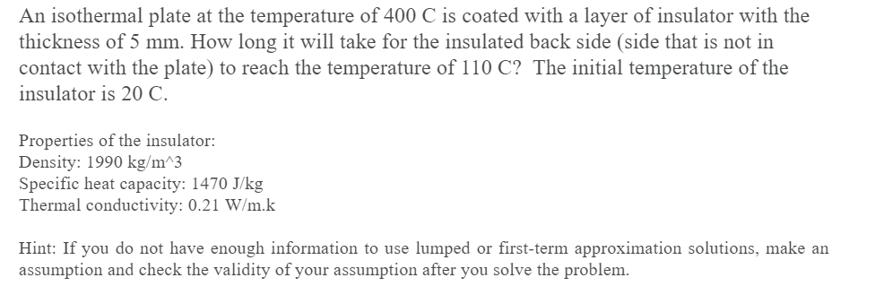 Solved An isothermal plate at the temperature of 400 C is | Chegg.com