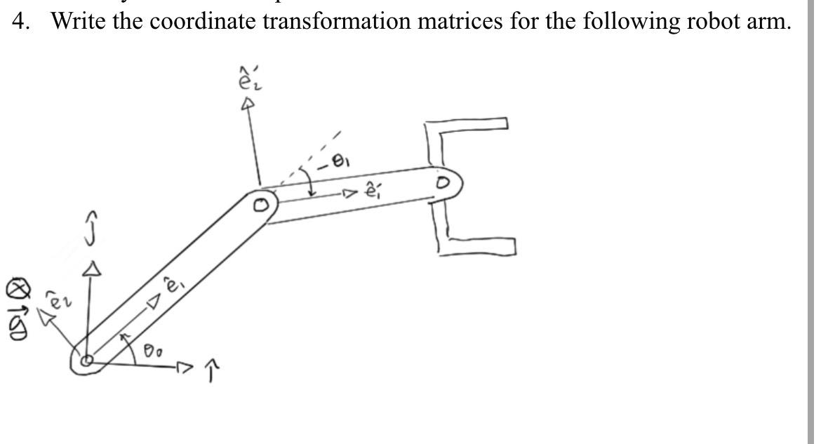 Solved Compute the coordinate transformation matrices and | Chegg.com