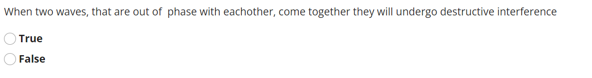 Solved When two waves, that are out of phase with eachother, | Chegg.com