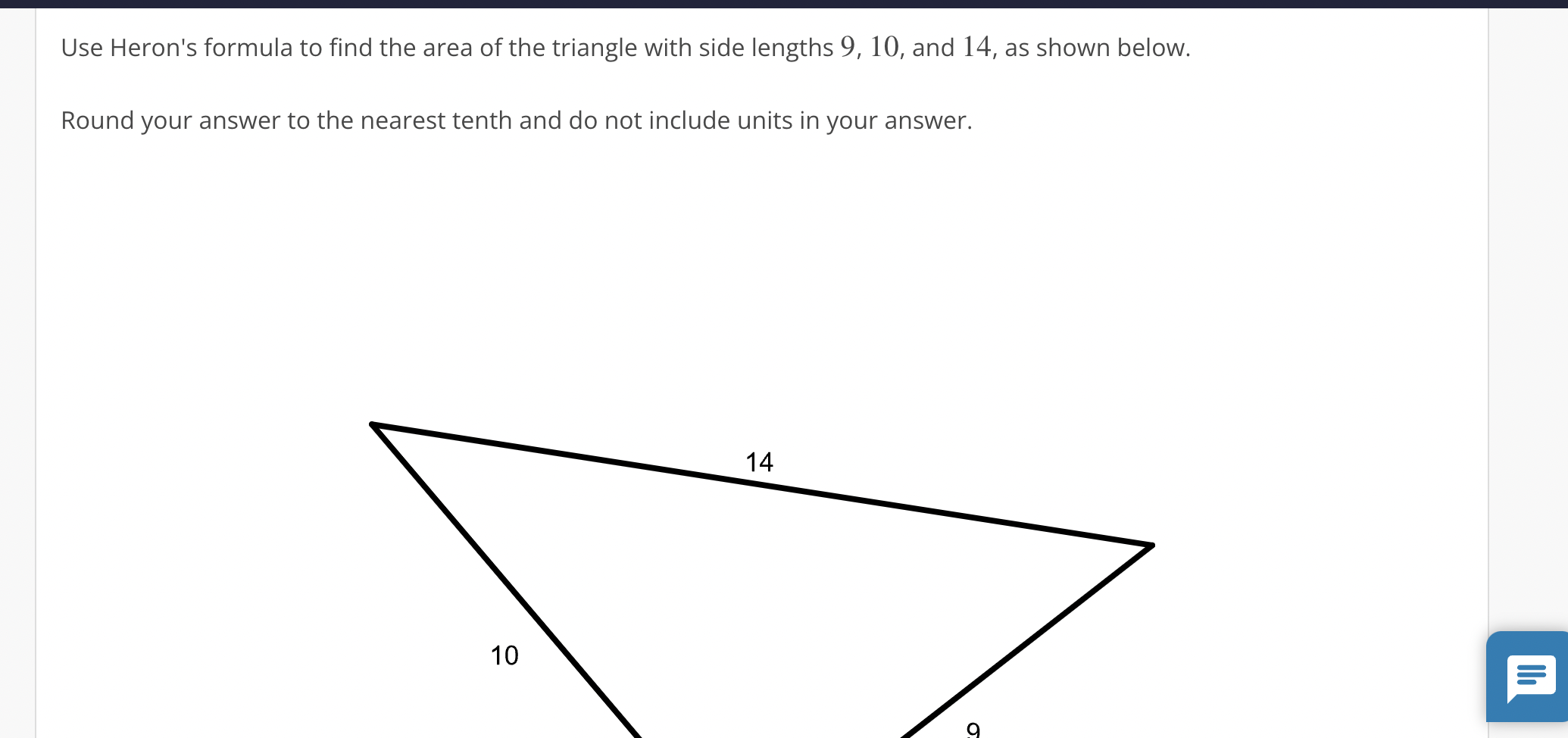 Solved Use Heron's formula to find the area of the triangle | Chegg.com