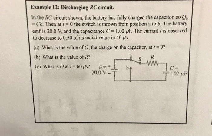 Solved Example 12: Discharging RC circuit. In the RC circuit | Chegg.com Solved Example 12: Discharging RC circuit. In the RC circuit | Chegg.com