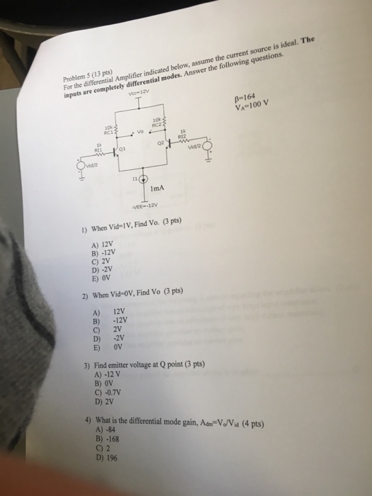 Solved Problem 5 (13 pts) For the differential Amplifier | Chegg.com