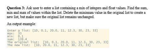 Solved Question 3: Ask user to enter a list containing a mix | Chegg.com