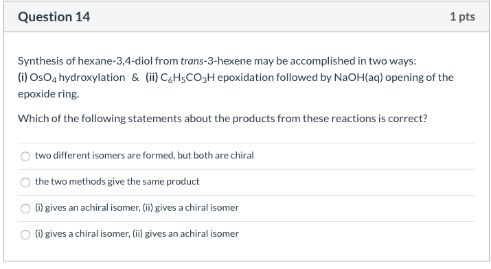 Solved Question 14 1 pts Synthesis of hexane-3,4-diol from | Chegg.com