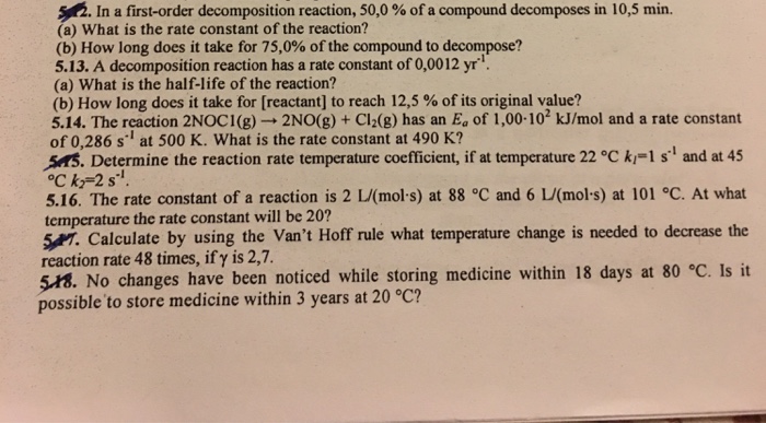 Solved In a first-order decomposition reaction, 50,0 % of a | Chegg.com