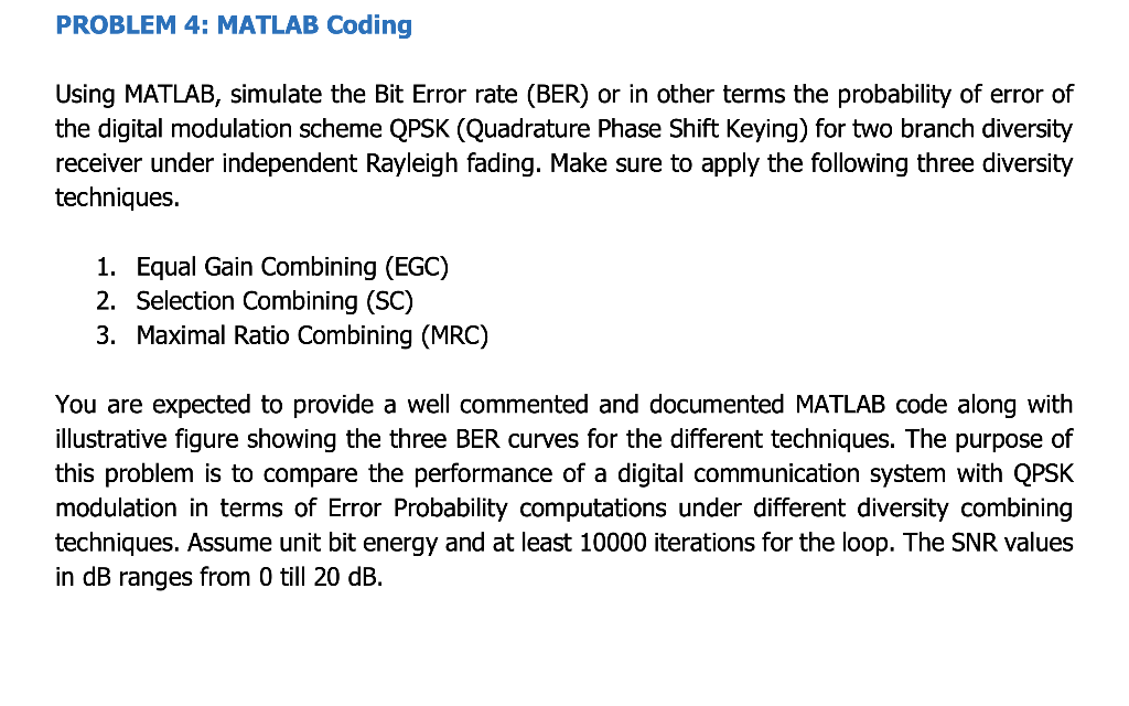 PROBLEM 4: MATLAB Coding Using MATLAB, simulate the | Chegg.com