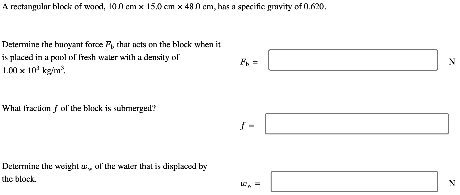Solved A rectangular block of wood, 10.0cm×15.0cm×48.0cm, | Chegg.com