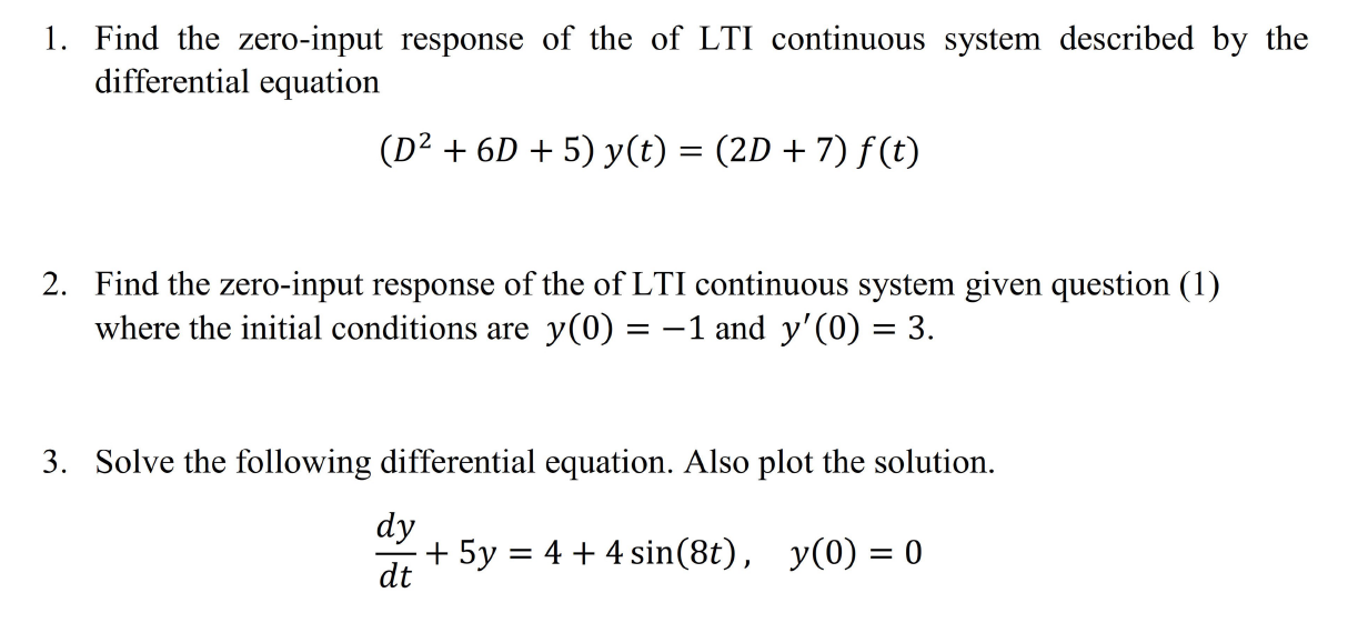 Solved 1. Find the zero-input response of the of LTI | Chegg.com