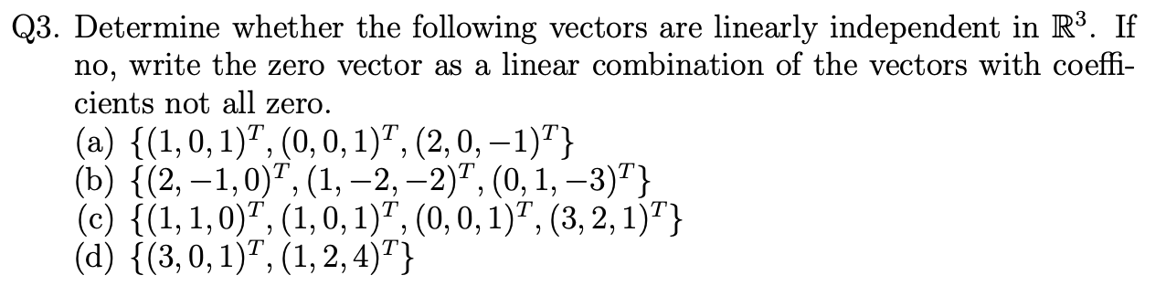 Solved 23. Determine whether the following vectors are | Chegg.com