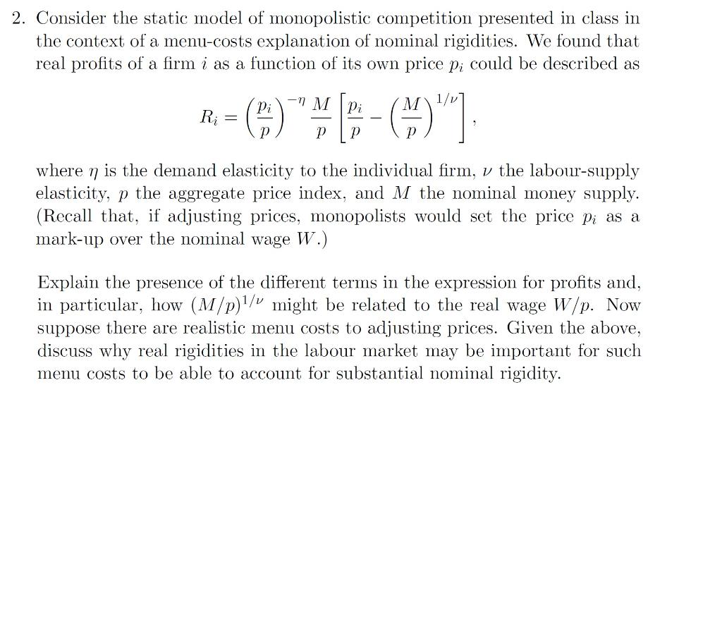 Solved Consider the static model of monopolistic competition | Chegg.com