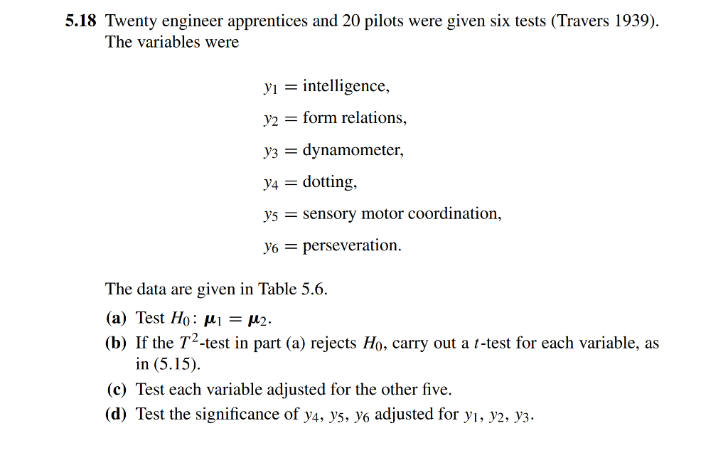 5.18 Twenty engineer apprentices and 20 pilots were | Chegg.com