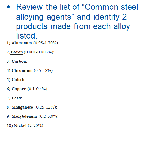 Solved • Review the list of “Common steel alloying agents” | Chegg.com
