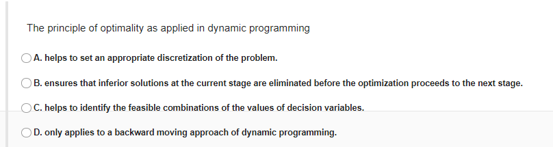 Solved The principle of optimality as applied in dynamic | Chegg.com