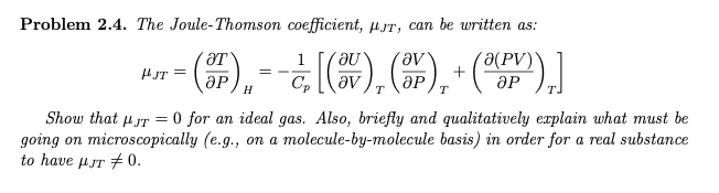 Solved Problem 2.4. The Joule-Thomson coefficient, MT, can | Chegg.com