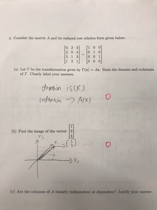 Solved 3. Consider the matrix A and its reduced row echelon | Chegg.com
