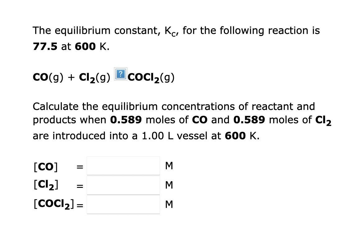 Solved The Equilibrium Constant Kc For The Following