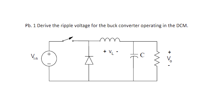Solved Pb. 1 Derive the ripple voltage for the buck | Chegg.com