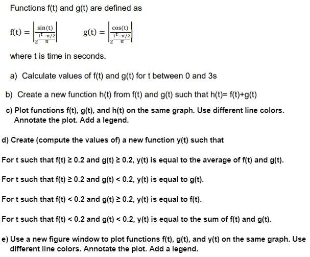 Functions f(t) and g(t) are defined as f(t) = sin(t) | Chegg.com