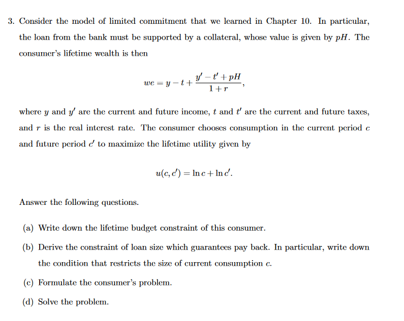 Solved Consider the model of limited commitment that we | Chegg.com