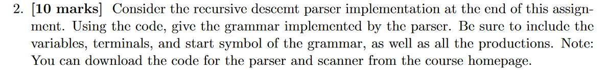2. [10 marks] Consider the recursive descemt parser | Chegg.com