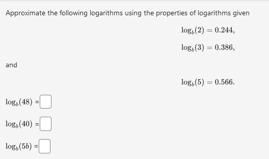 Solved Approximate the following logarithms using the | Chegg.com