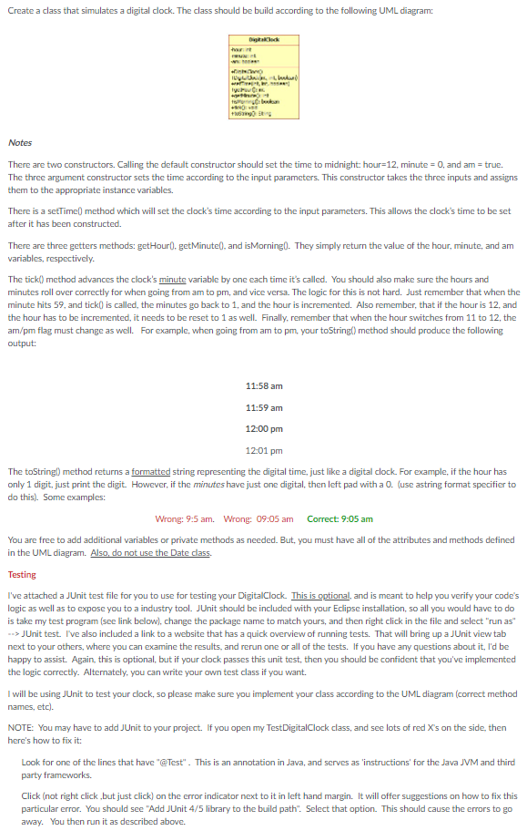 Solved Create a class that simulates a digital clock. The | Chegg.com