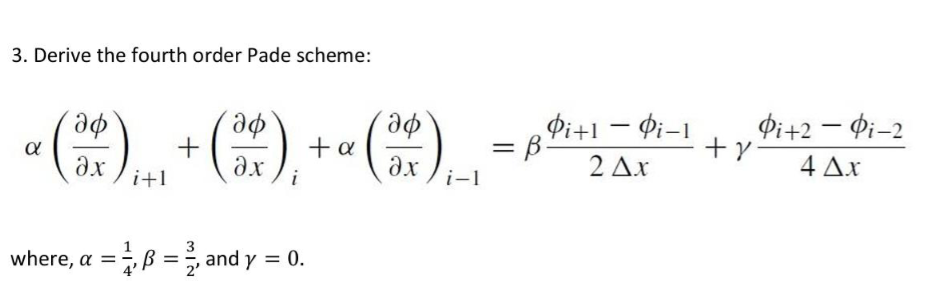 Solved Derive the fourth order Pade | Chegg.com
