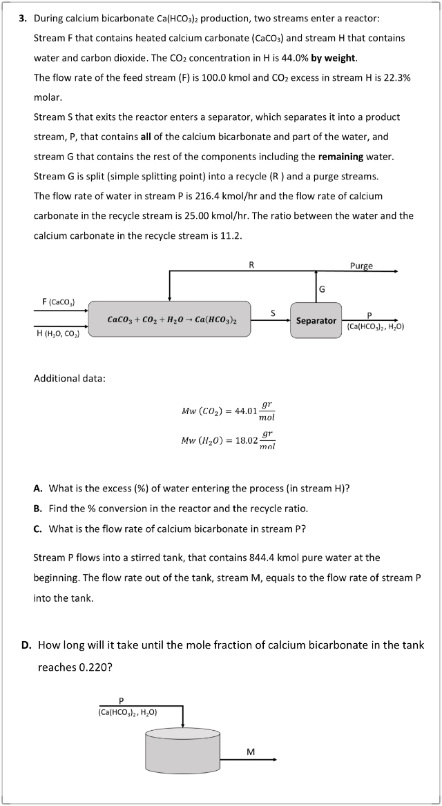 3. During calcium bicarbonate Ca(HCO3)2 production, | Chegg.com