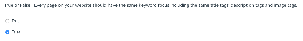 Solved True or False: Every page on your website should have | Chegg.com