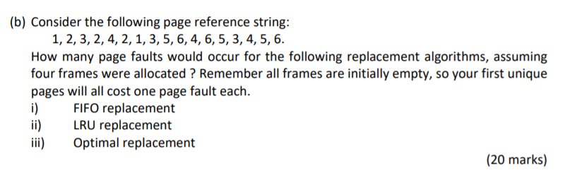 Solved (b) Consider the following page reference string: 1, | Chegg.com