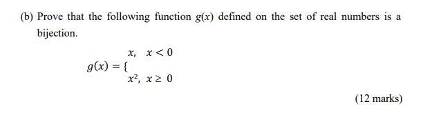 Solved (b) Prove that the following function g(x) defined on | Chegg.com