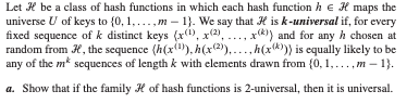 Let H be a class of hash functions in which each hash | Chegg.com