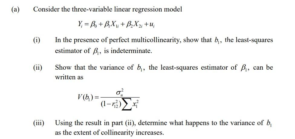 Solved a) Consider the three-variable linear regression | Chegg.com