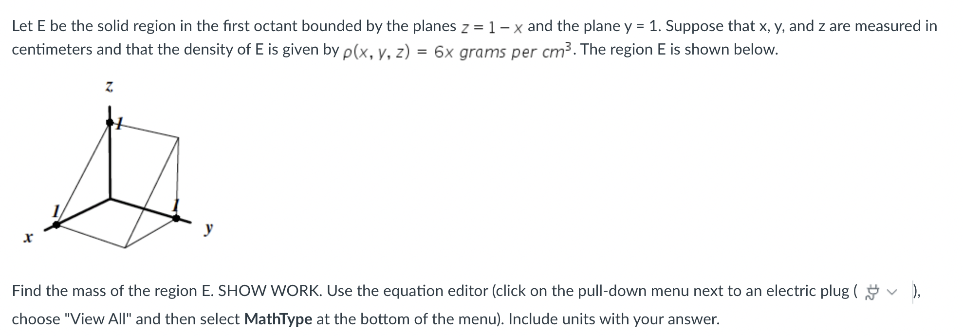 Solved Let E be the solid region in the first octant bounded | Chegg.com
