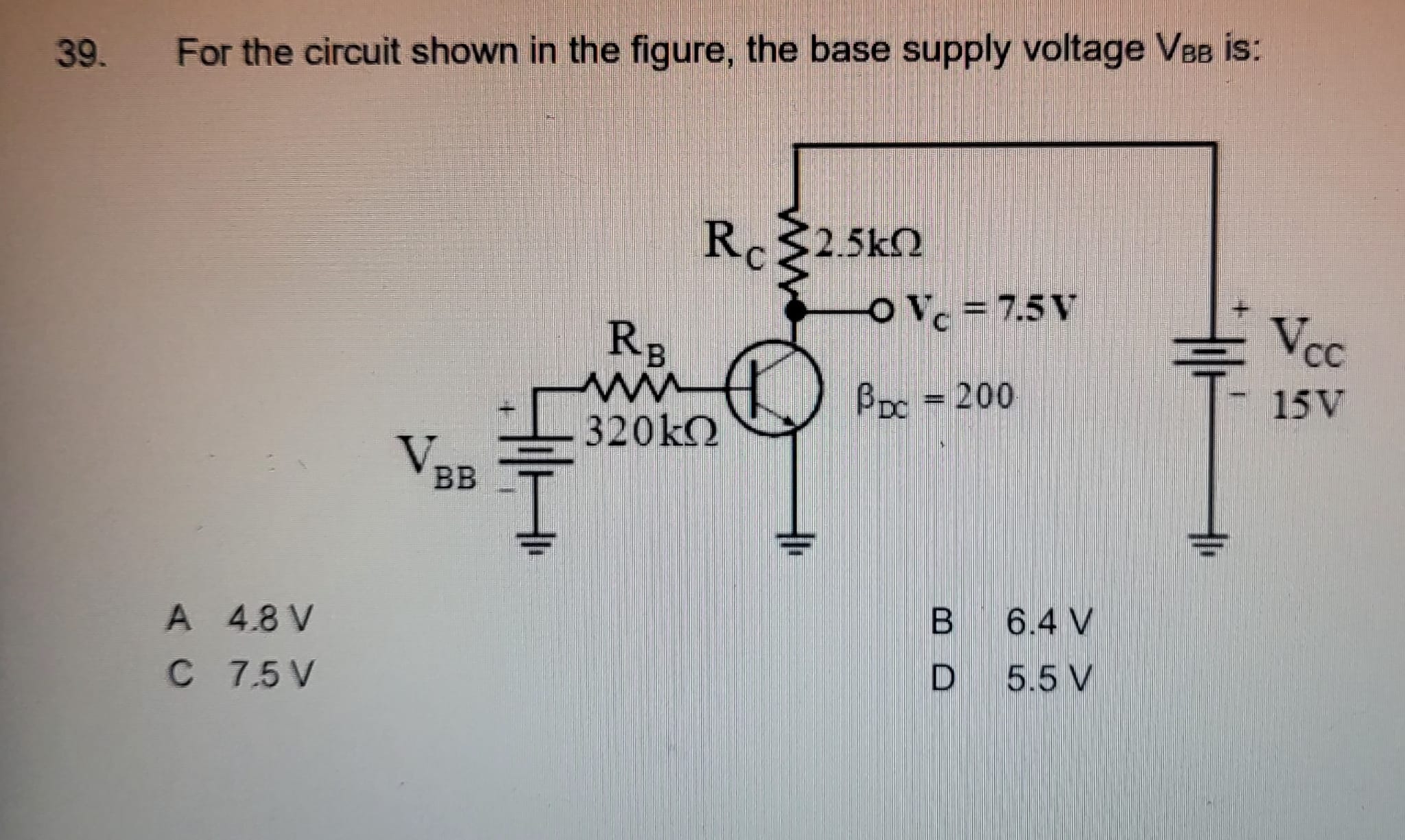 Solved 39. For the circuit shown in the figure, the base | Chegg.com
