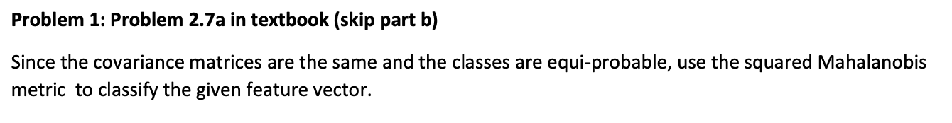 Solved 7 In A Three Class Two Dimensional Problem The 