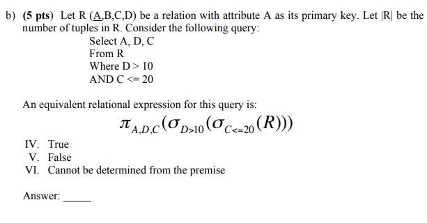 Solved b) (5 pts) Let R(A,B,C,D) be a relation with | Chegg.com