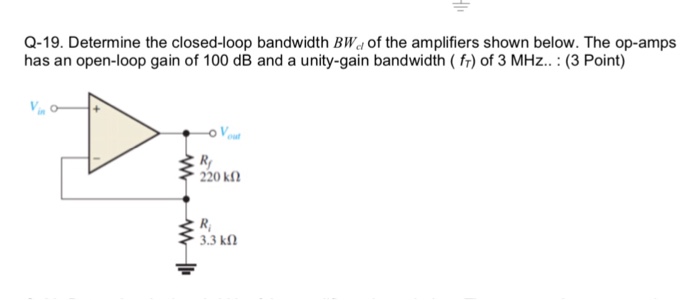 Solved Determine the closed-loop bandwidth BW_cl of the | Chegg.com