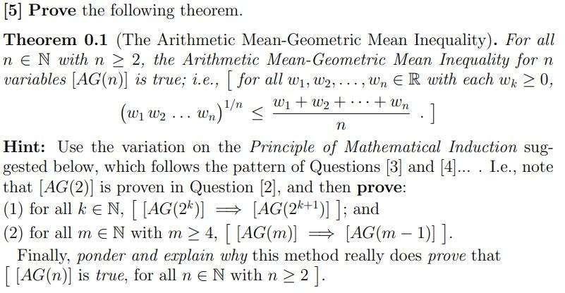 Solved Theorem 0.1 (The Arithmetic Mean-Geometric Mean | Chegg.com