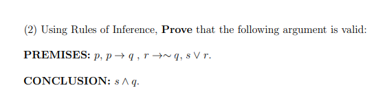 Solved (2) Using Rules of Inference, Prove that the | Chegg.com