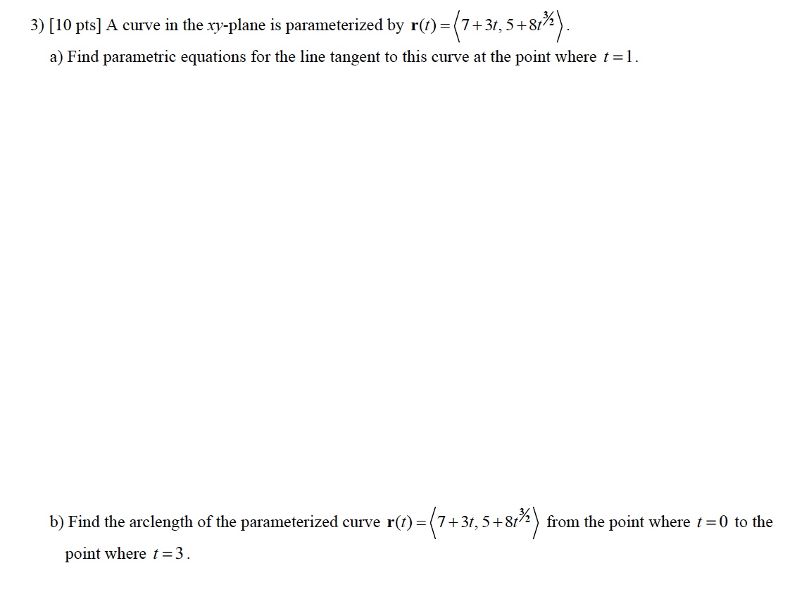 Solved 3) [10pts] A curve in the xy-plane is parameterized | Chegg.com