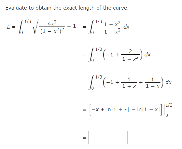 Solved Evaluate to obtain the exact length of the curve. | Chegg.com
