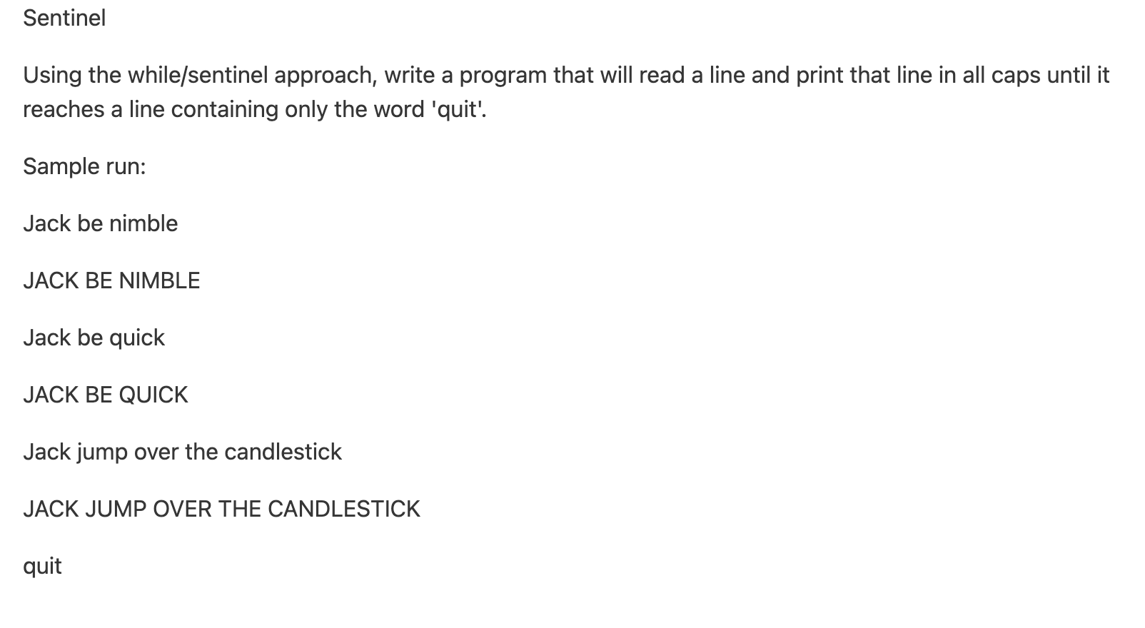 Solved *JAVA* Sentinel Using the while/sentinel approach, | Chegg.com