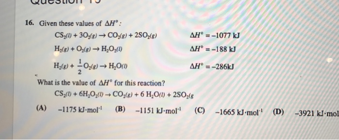 Solved Given these values of delta H degree: CS_2(l) + | Chegg.com