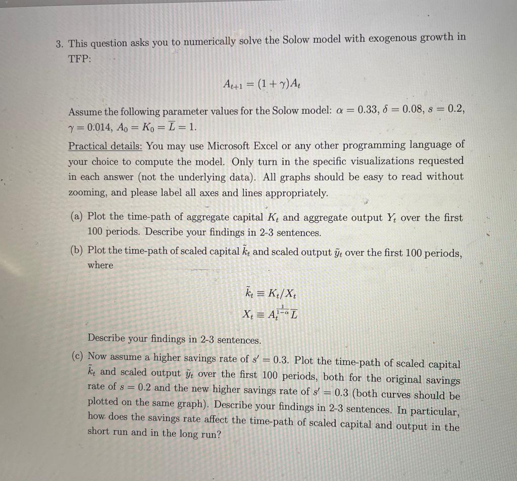 Solved 3. This question asks you to numerically solve the | Chegg.com