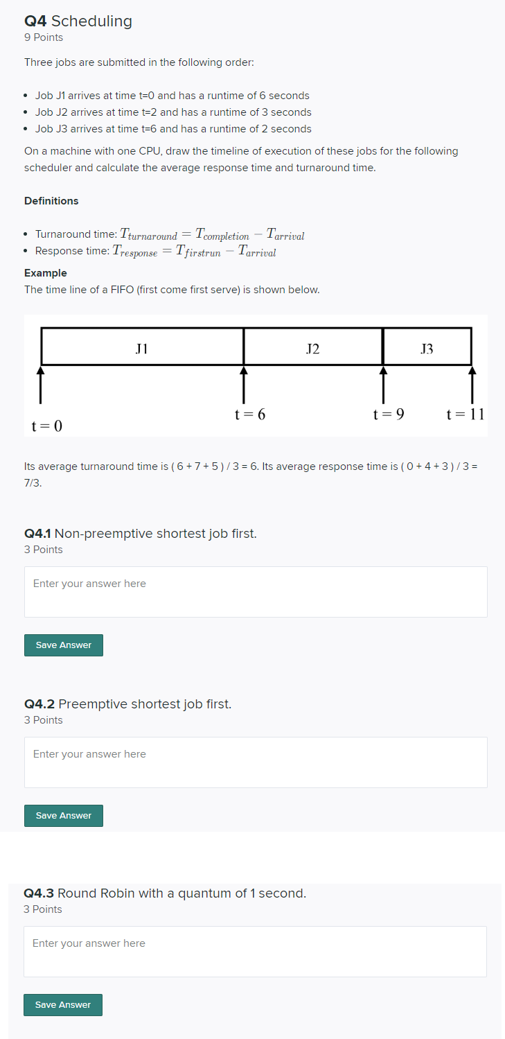 Solved Q4 Scheduling 9 Points Three jobs are submitted in | Chegg.com