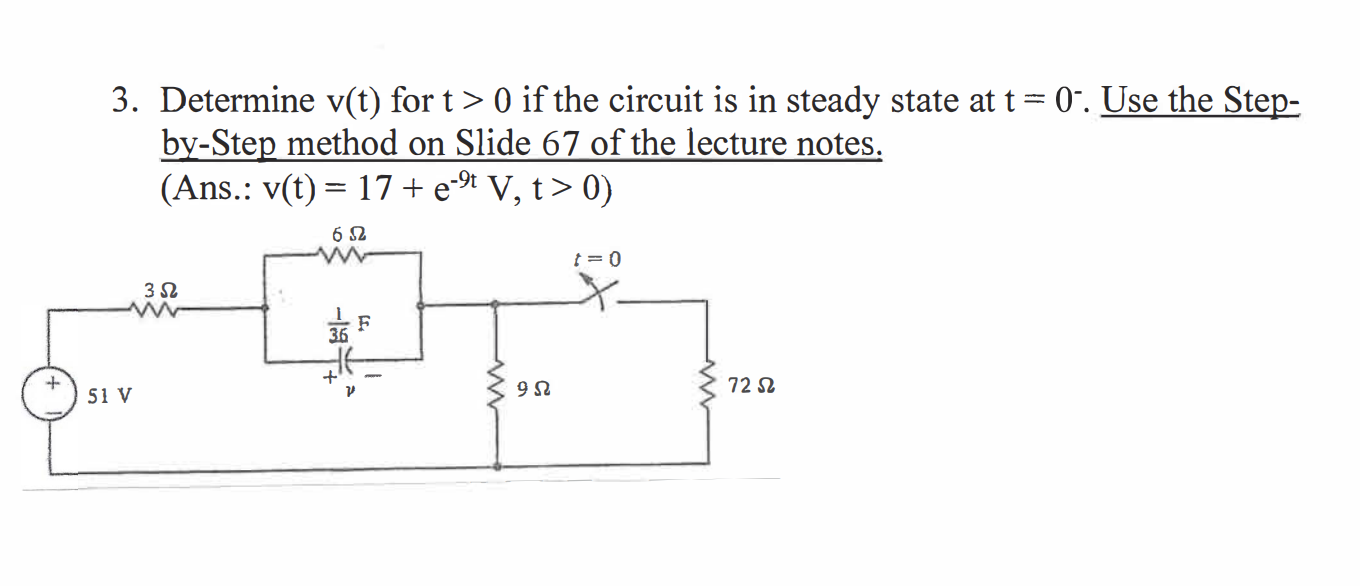 Solved 3. Determine v(t) for t> 0 if the circuit is in | Chegg.com