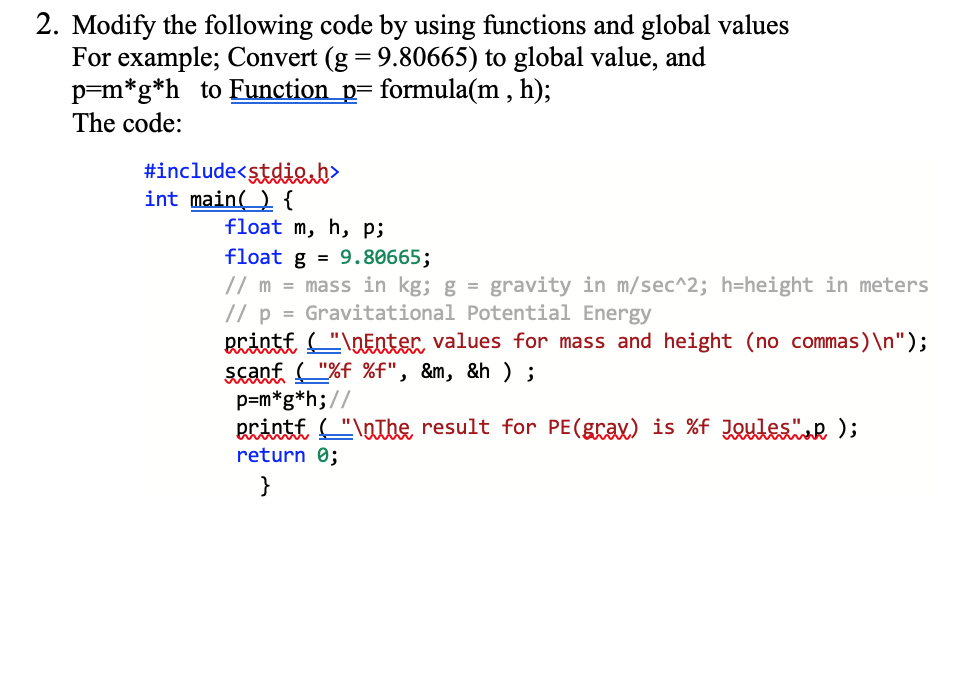 Solved 2. Modify the following code by using functions and | Chegg.com
