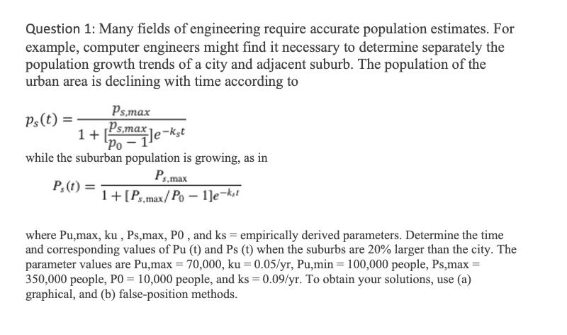 Solved Question 1: Many fields of engineering require | Chegg.com