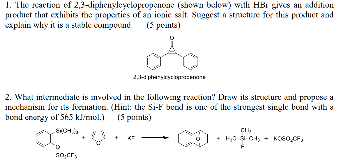 Solved 1. The reaction of 2,3-diphenylcyclopropenone (shown | Chegg.com